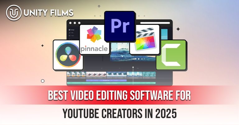 Best Video Editing Software for YouTube Creators in 2025 - Unity Films